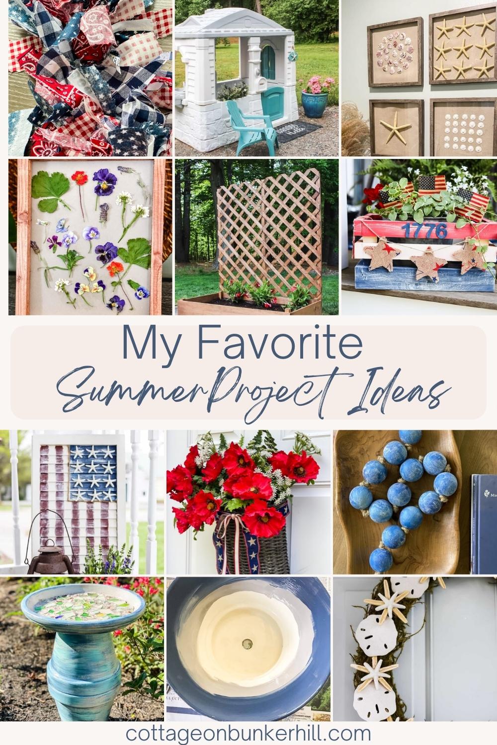 My Favorite Summer Project Ideas - Cottage On Bunker Hill