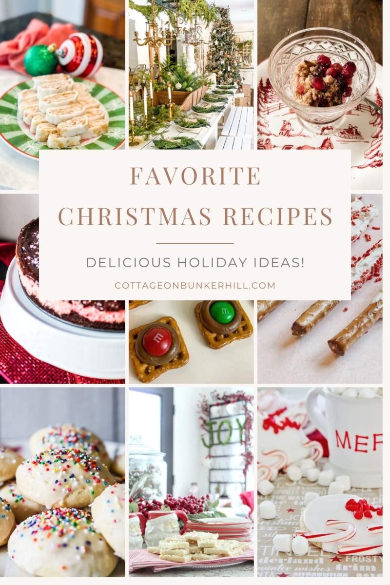 Our Favorite Christmas Recipes - Cottage On Bunker Hill