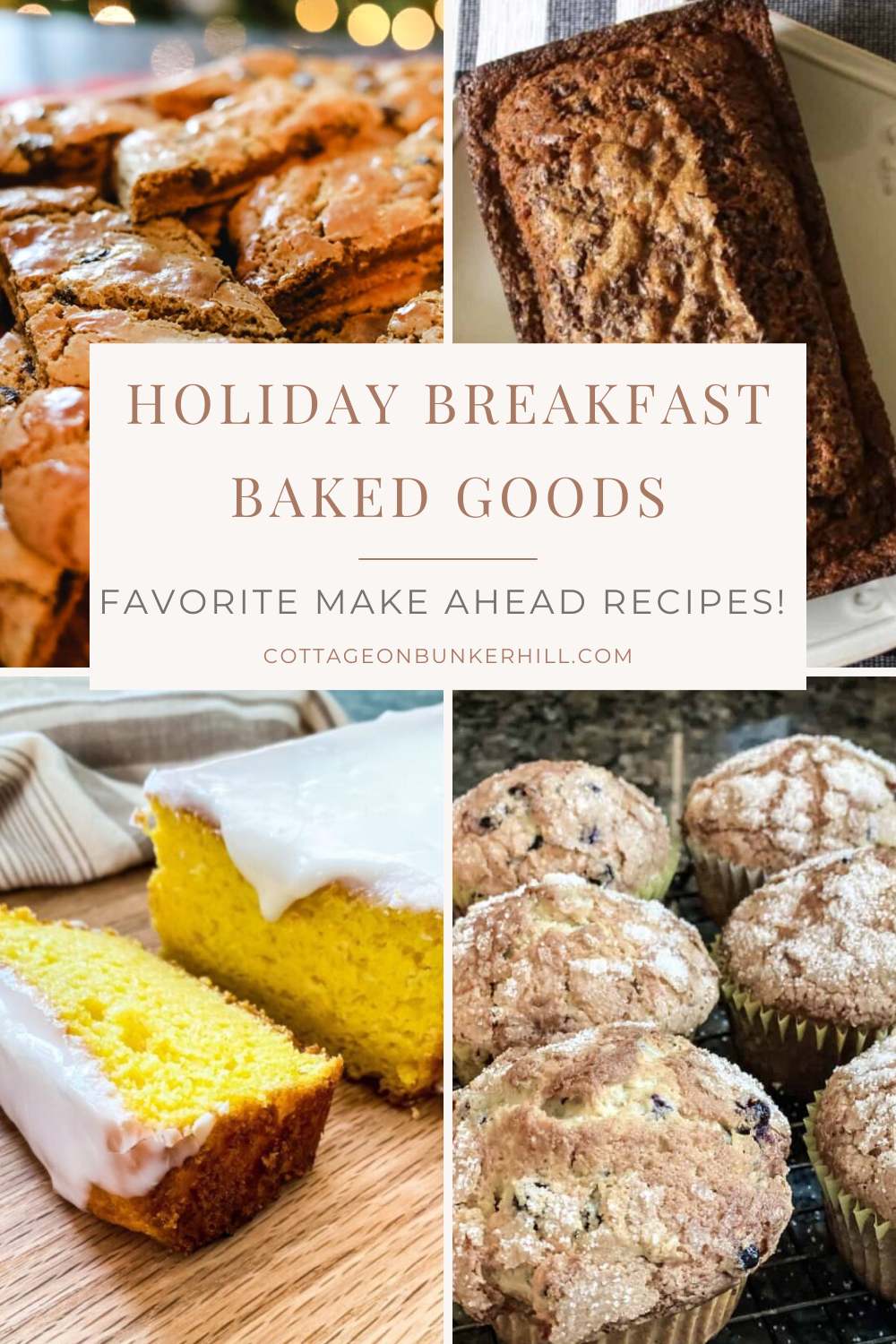 Holiday Morning Bliss: A Collection of Make-Ahead Treats - Cottage On Bunker Hill