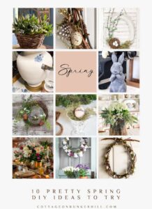 10 Pretty DIY Ideas for Spring to Try - Cottage On Bunker Hill