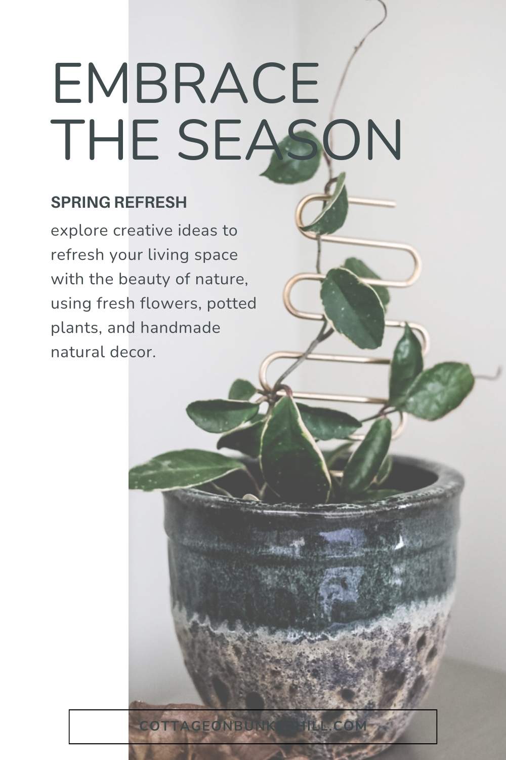 Embrace the Season: A Spring Refresh with Natural Elements - Cottage On ...