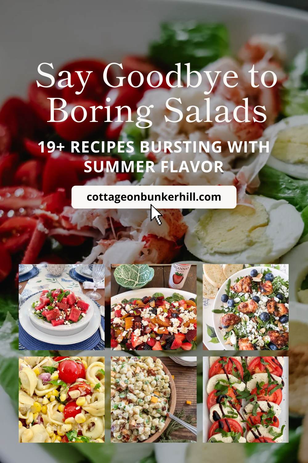 Say Goodbye to Boring Salads: 19+ Recipes Bursting with Summer Flavor ...
